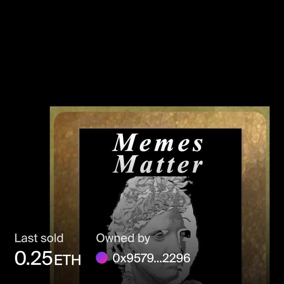 Memes Matter: @memeanalysis Meme Card | Foundation