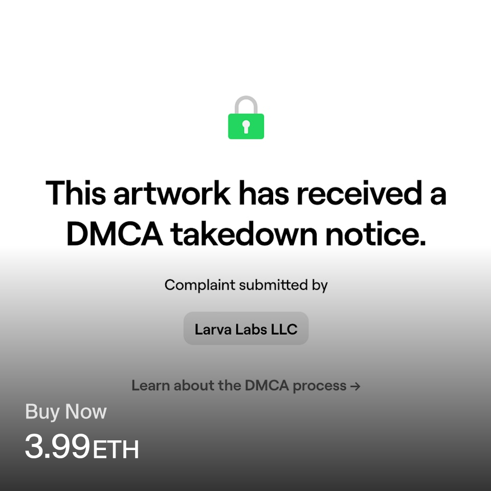 CryptoPunk #3100 Larva Labs DMCA Takedown Notice | Foundation