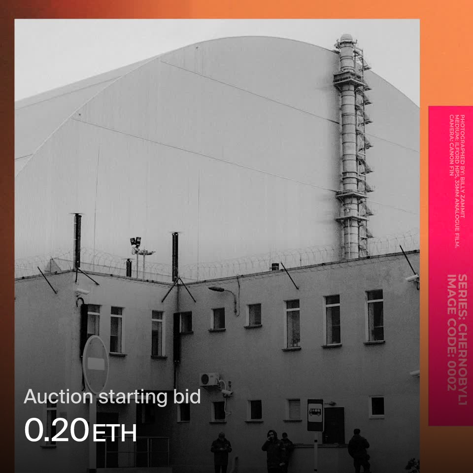 *REACTOR#4 ~ CHERNOBYL1. // Digital Negative 0002. | Foundation