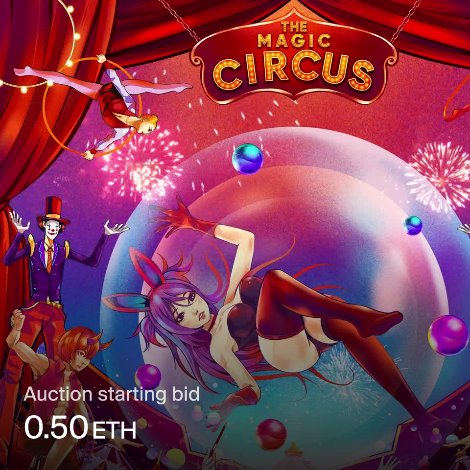 THE MAGIC CIRCUS | Foundation